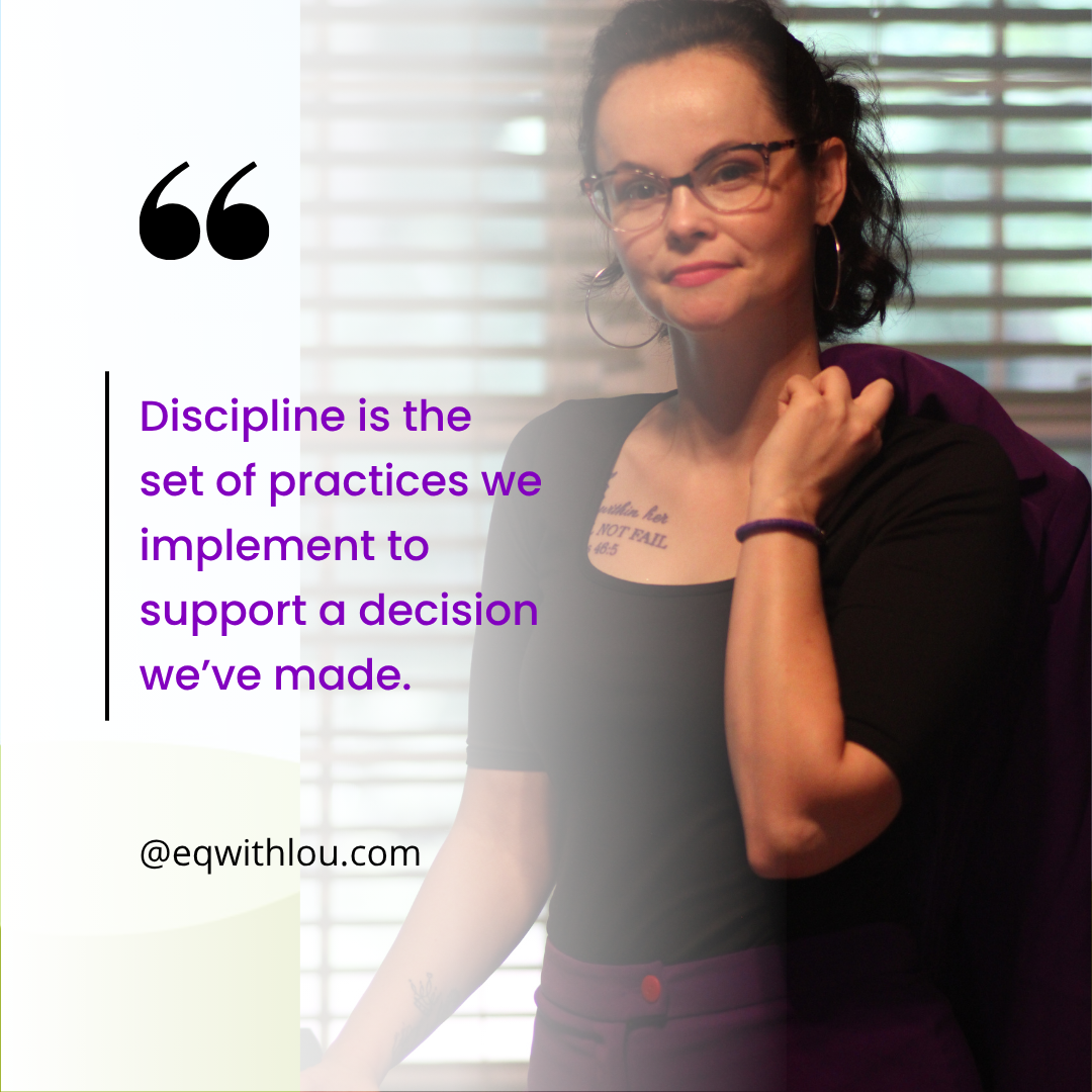 Discipline Matters – EQ with Lou